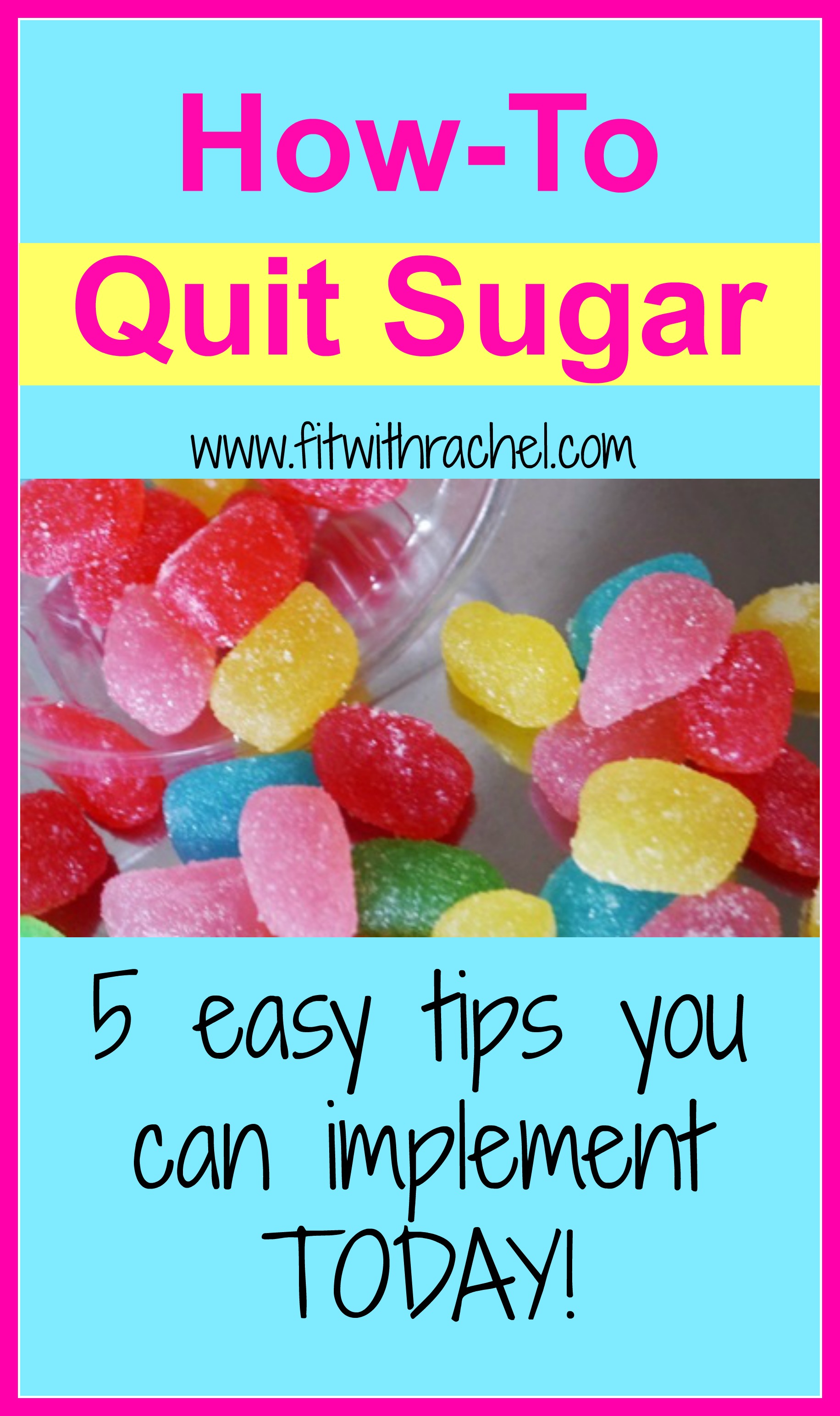 How-To Quit Sugar | Fit with Rachel